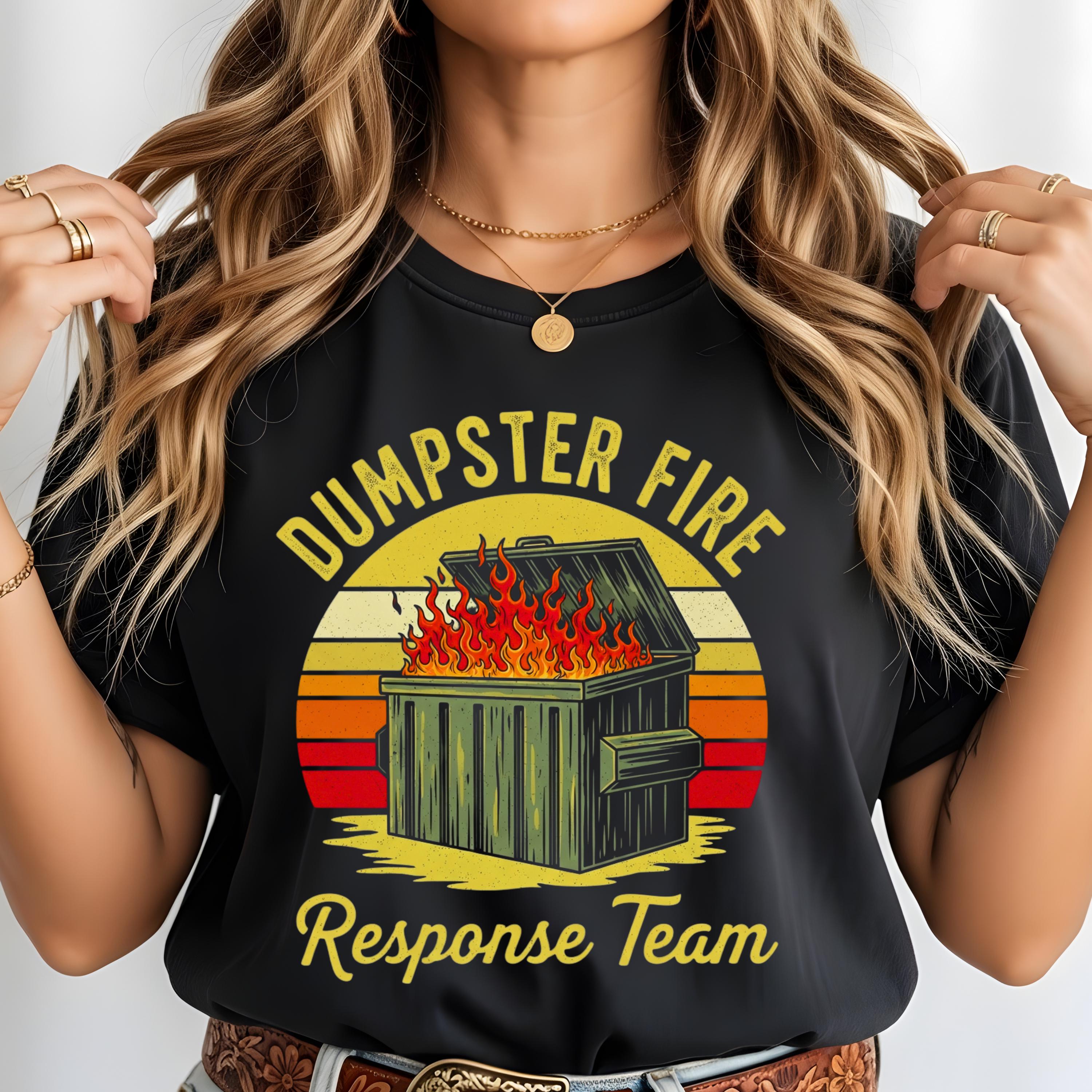 Dumpster Fire Response Team PNG, Funny Firefighter Clipart (digital ...