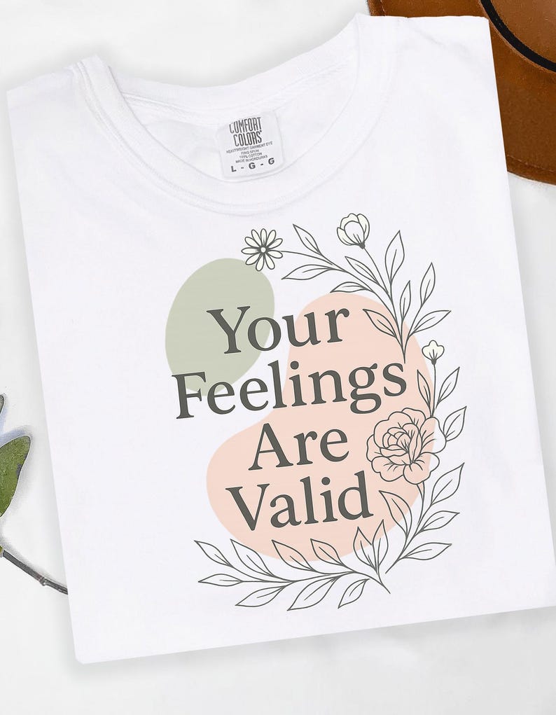Your Feelings Are Valid PNG, Mental Health Awareness Quote Design, Soft ...