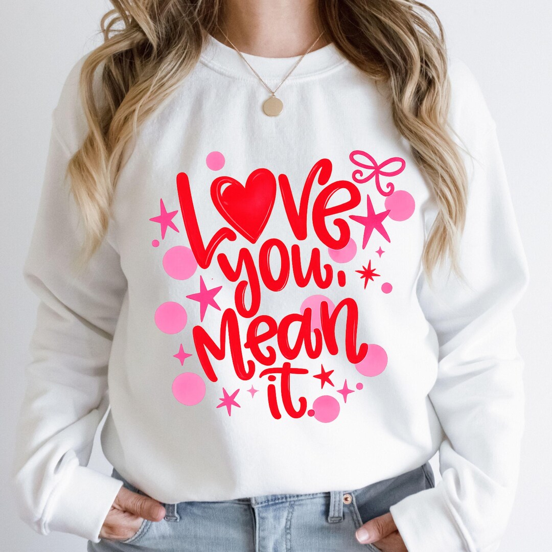 Love You Mean It PNG, Valentine Coquette Design, Girly Heart Faux ...