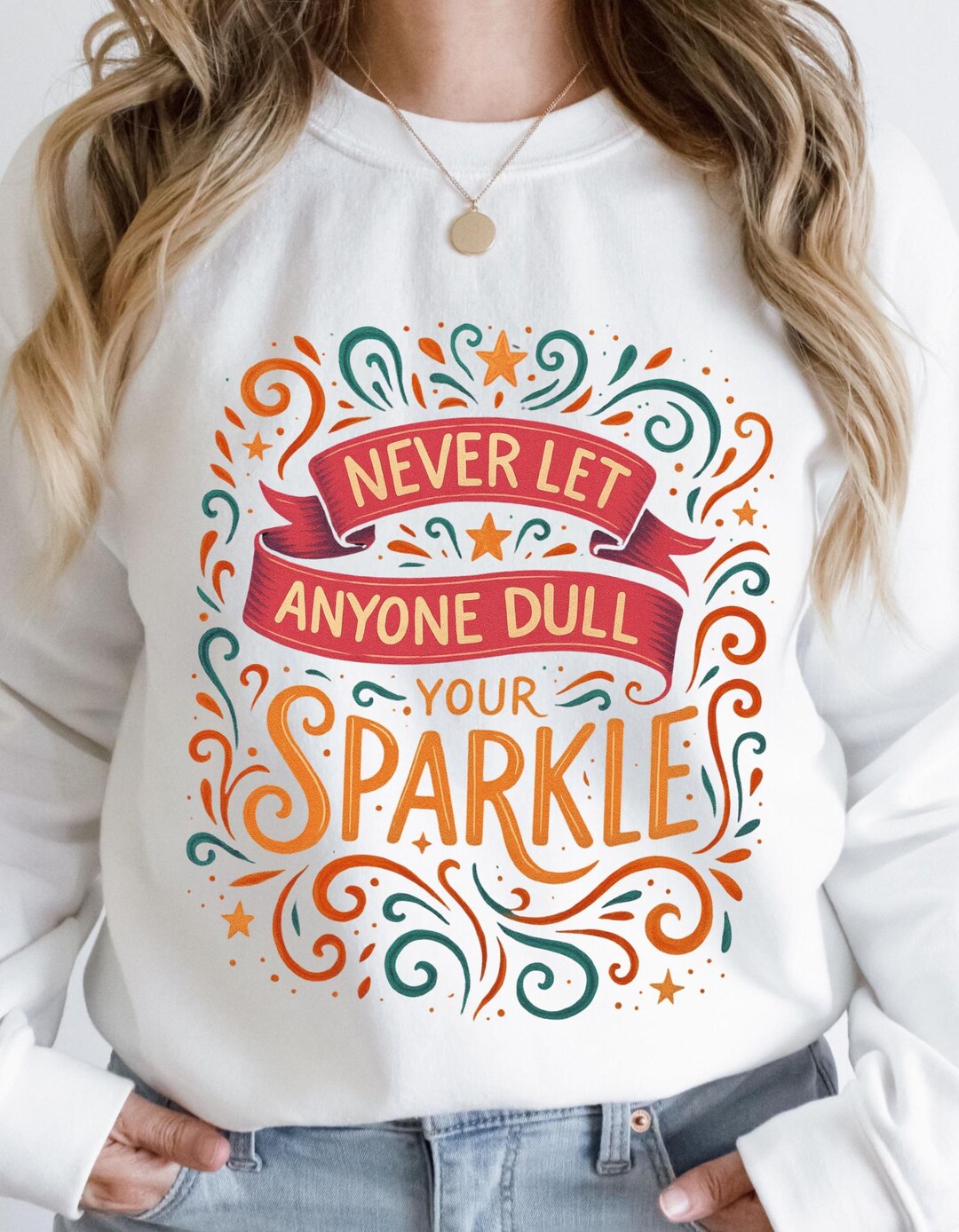 Never Let Anyone Dull Your Sparkle PNG, Inspirational Quote T Shirtpng ...