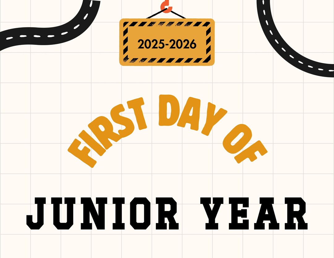 First Day of Junior Year Sign – 11th Grade Back to School Printable ...