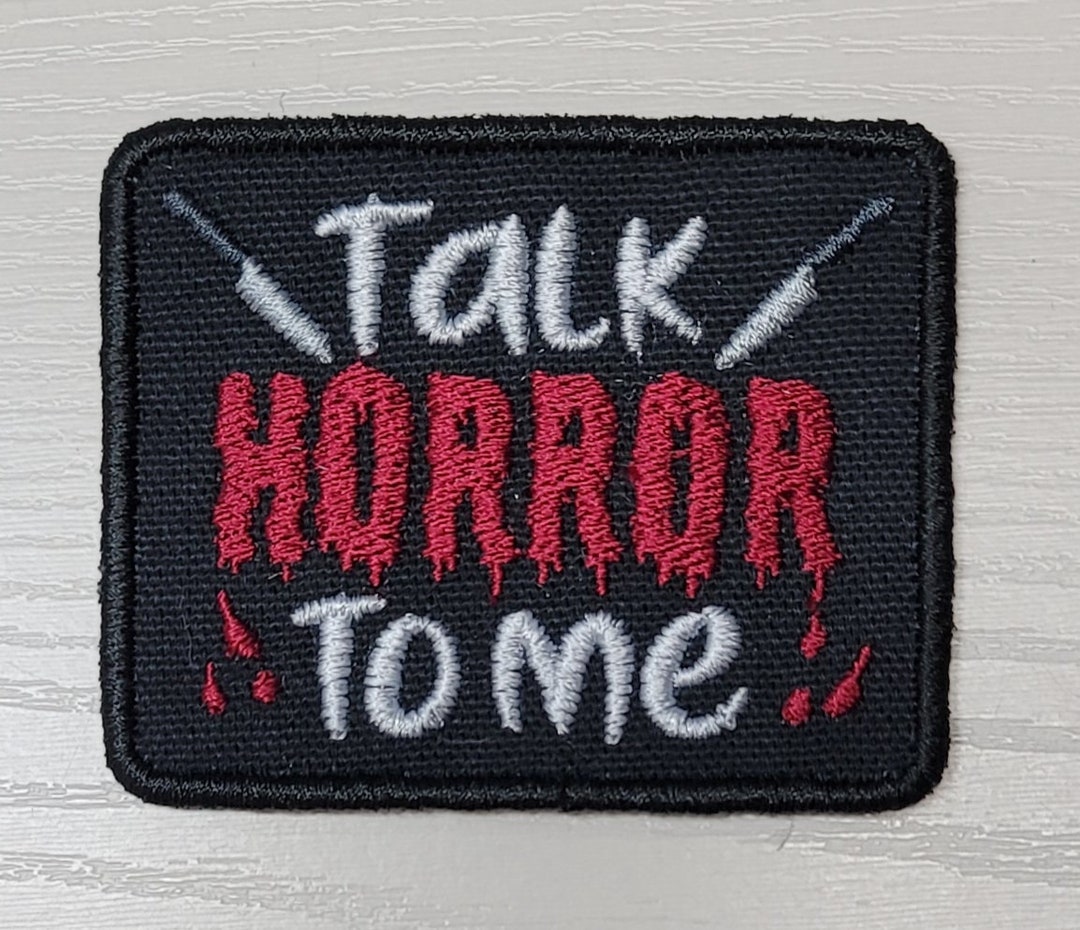 Embroidered Horror Patch: Talk Horror to Me - Etsy