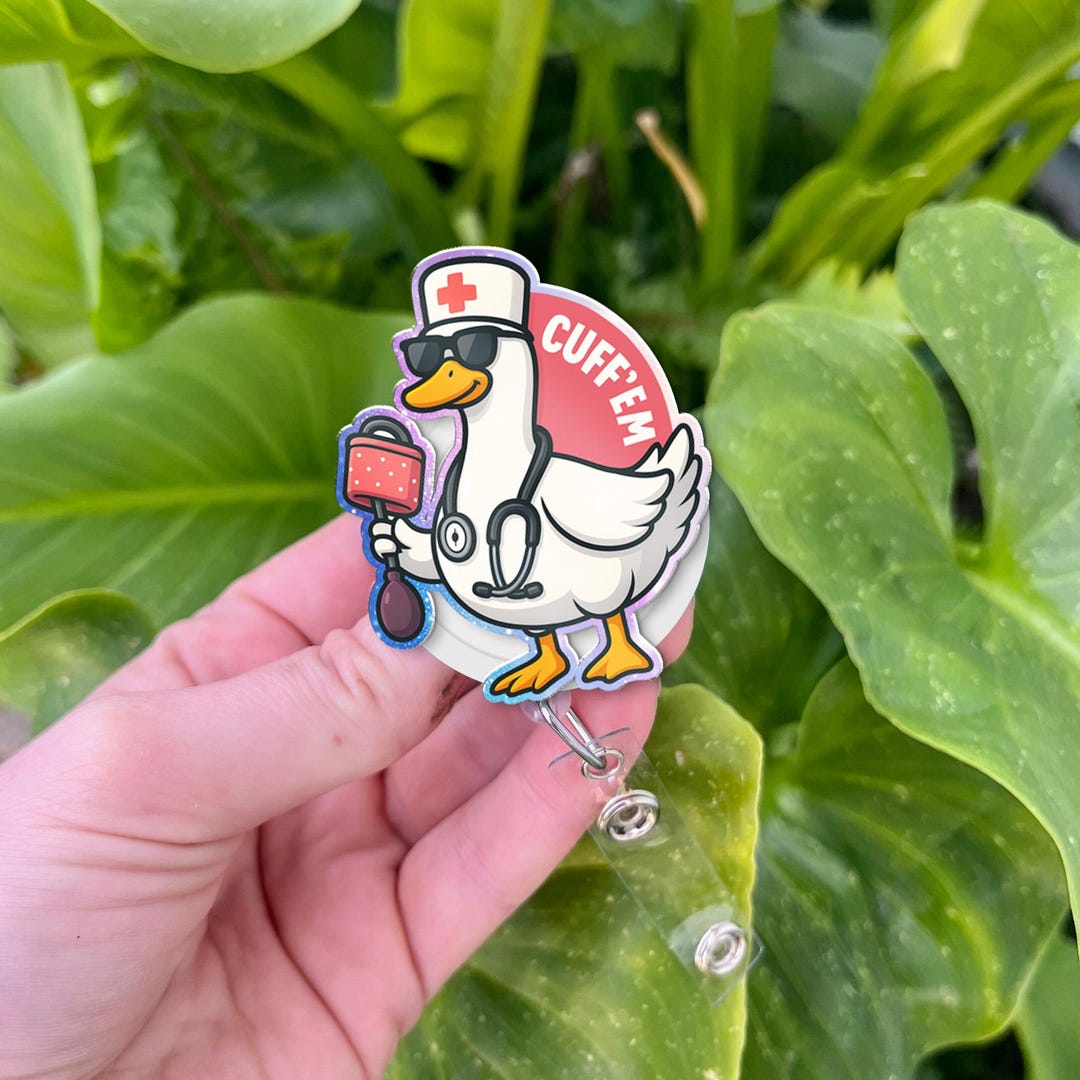 Funny Silly Goose Cuff Em Badge Reels Retractable: RN Nurse NICU Doctor ...