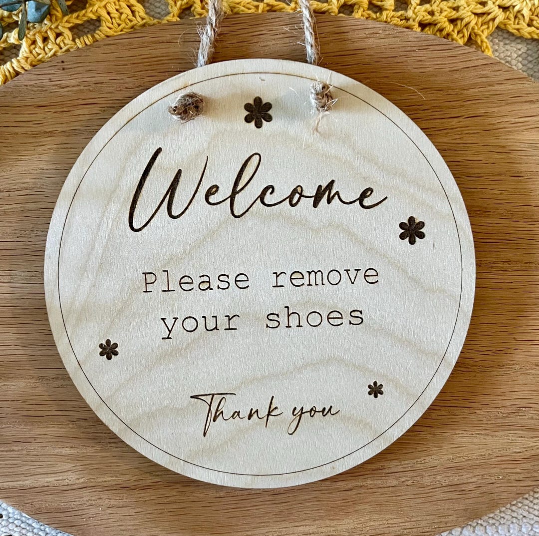 Please Remove Your Shoes Wood Sign: Entryway Shoe Reminder - Etsy