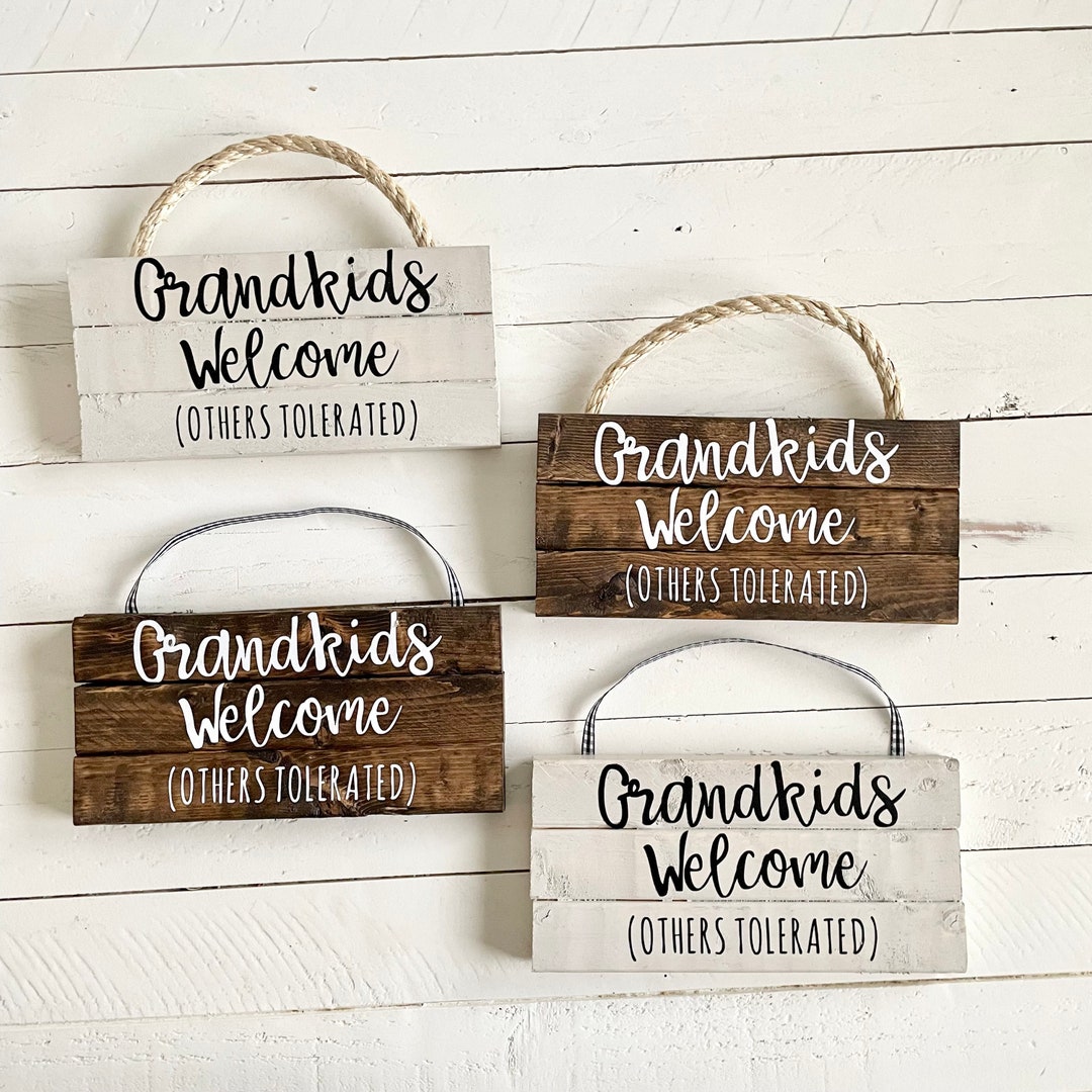 Grandkids Welcome, Others Tolerated, Wooden Front Door Sign - Etsy