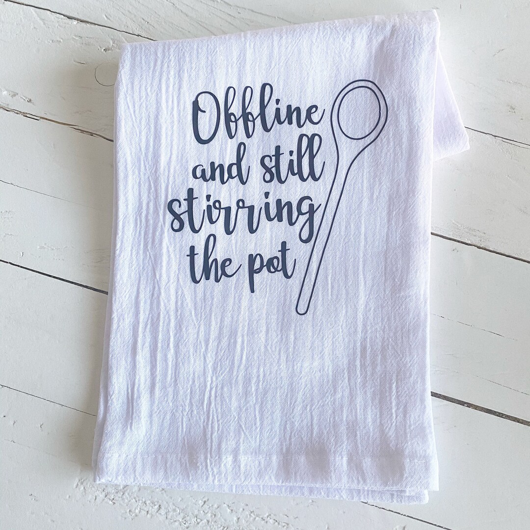 Offline and Still Stirring the Pot, Hand Towel - Etsy