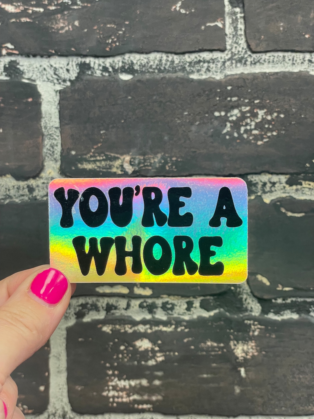 Funny Adult Humor Sticker – “you’re a Whore” – Snarky Rude Vinyl Decal ...