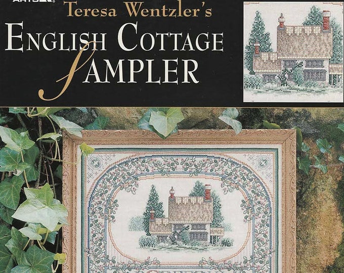 ENGLISH COTTAGE SAMPLER Teresa Wentzler Counted Cross Stitch Pattern C ...