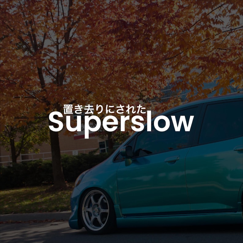 Superslow Sticker Vinyl JDM Slow Car Club - Etsy