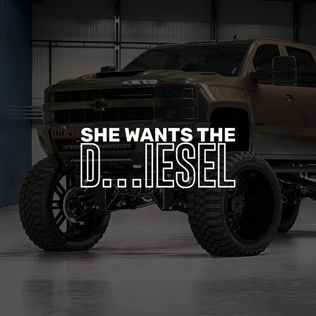 She Wants the D Diesel Sticker Vinyl Decal Turbo - Etsy