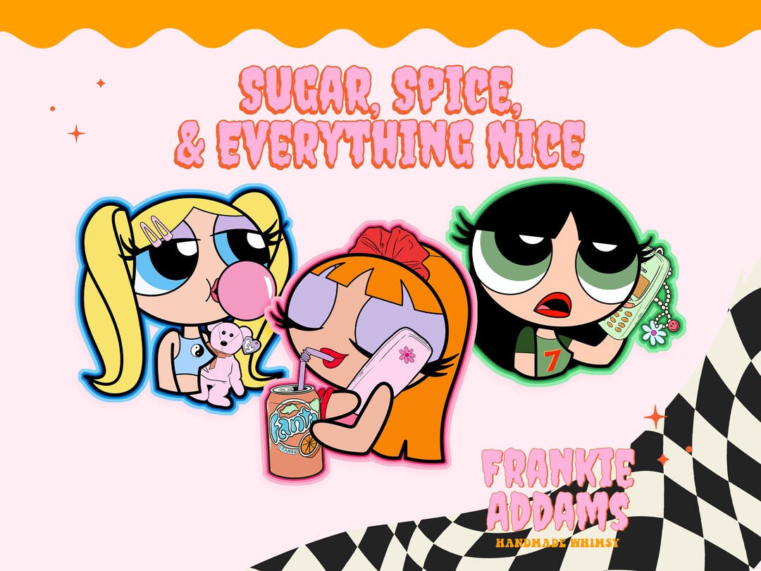 Sugar, Spice, & Everything Nice Powerpuff Girls Y2K Frankie Addams Sticker - Etsy