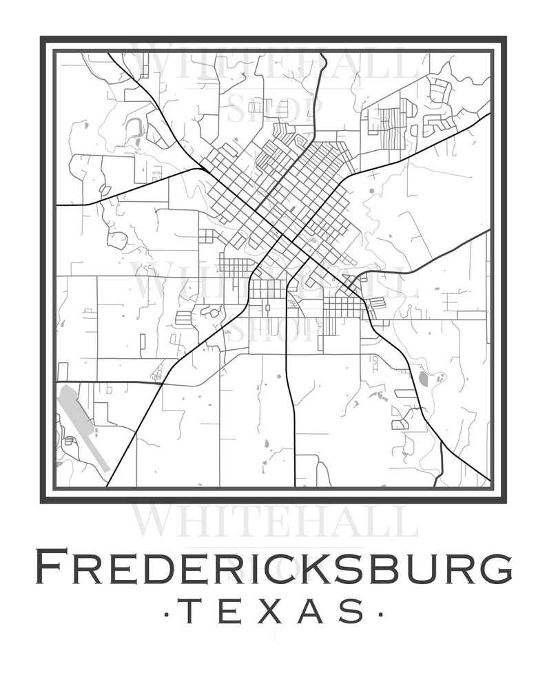 Fredericksburg, Texas Map [digital Download] - Etsy