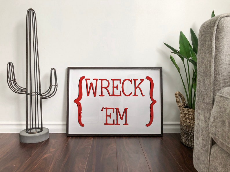Wreck 'em Tech Print (texas Tech) [digital Download] - Etsy