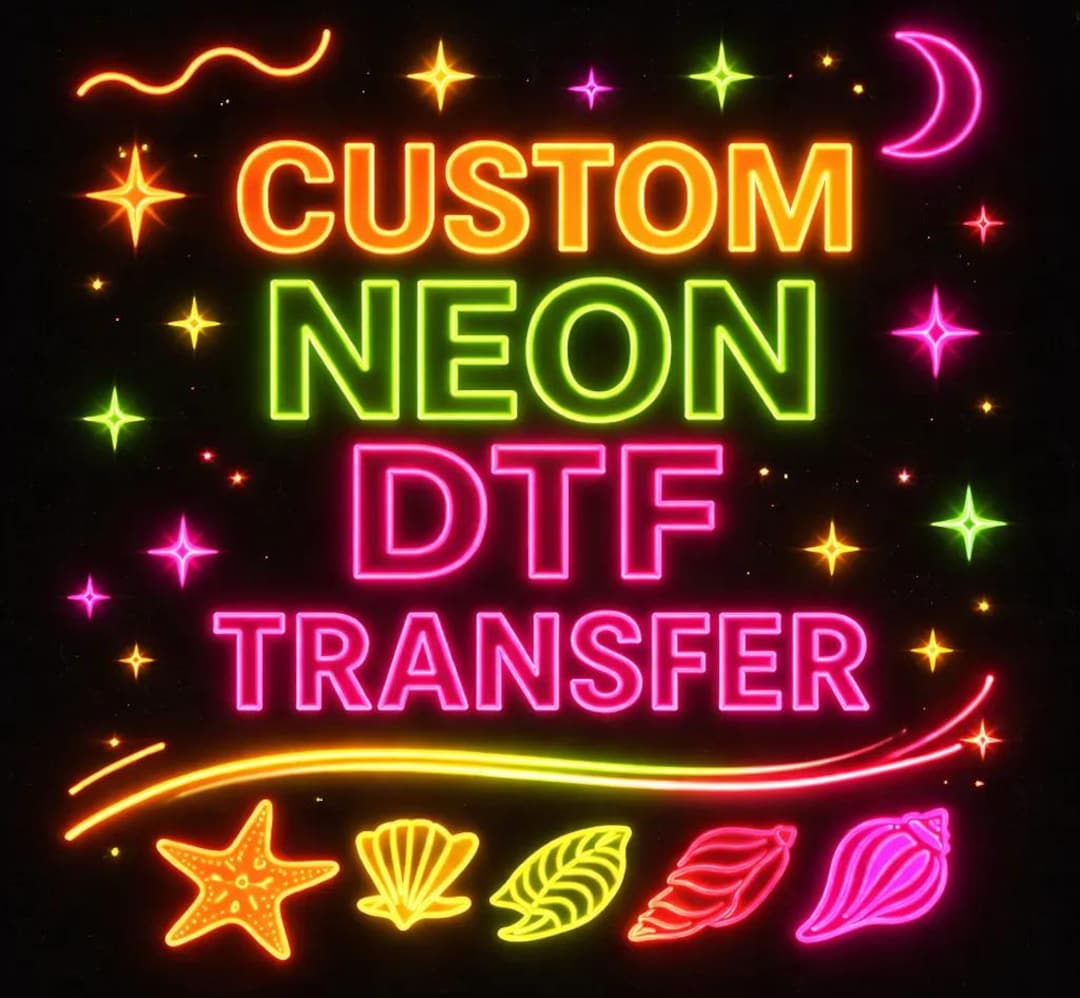 Custom Neon DTF Transfer, Glows Under UV Light Ready to Press ...