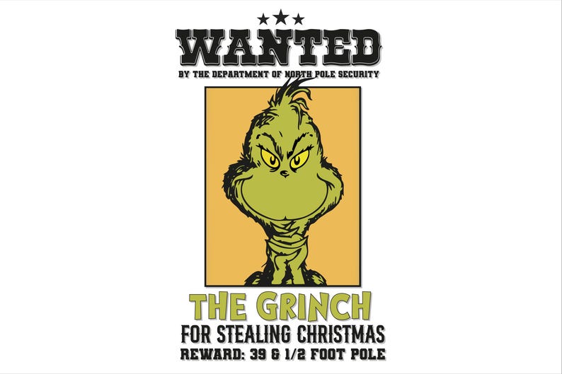 Grinch Wanted Poster - SVG PNG - Cricut - Instant Download - Digital ...