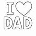 I Love Dad Coloring Pages | Printable Kids Activity for Dad | Fun ...