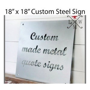 Personalized Metal Quote Sign, Custom Steel Saying (18x18) - Etsy