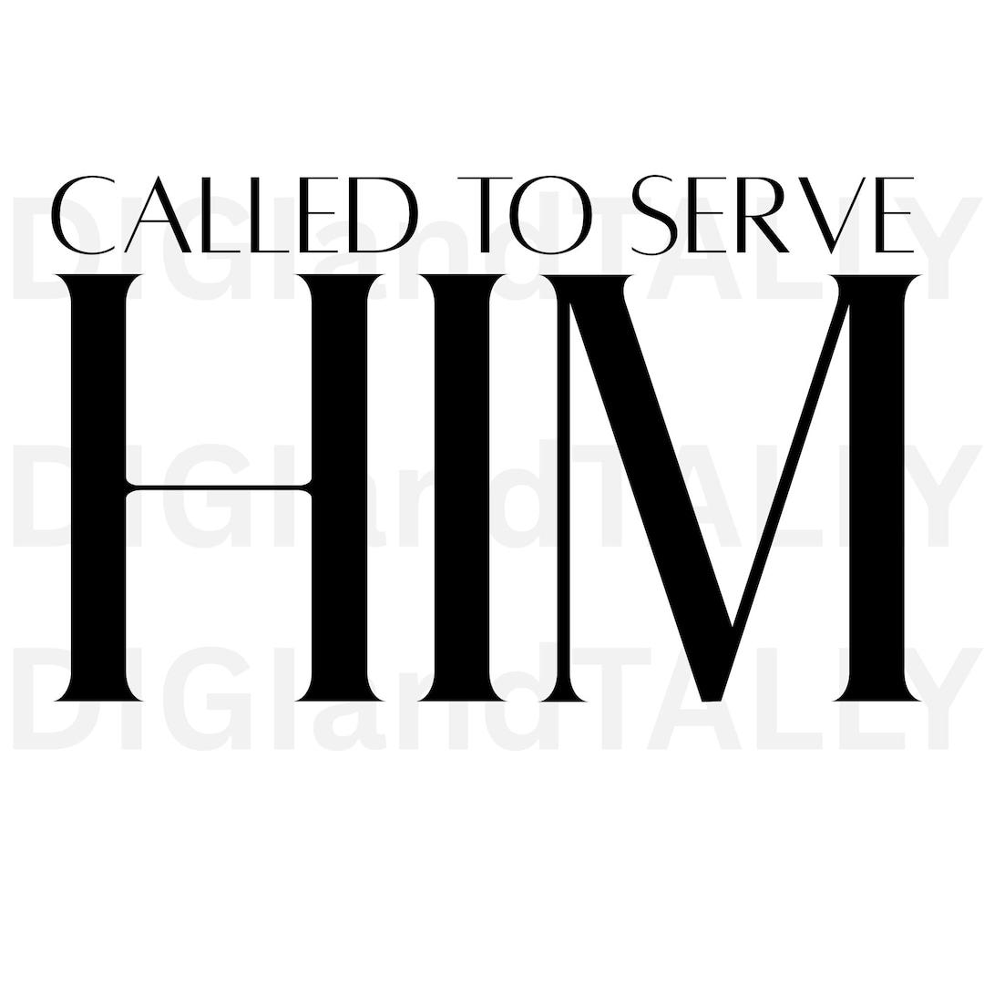 Called to Serve Him Svg - Etsy