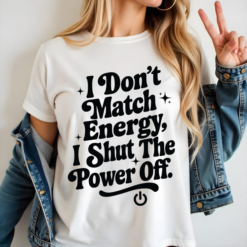 I Dont Match Energy SVG: Funny Quote Retro Shirt Design (digital ...