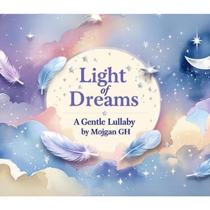 Light of Dreams, Printable Bedtime Lullaby Book for Kids, Soothing ...