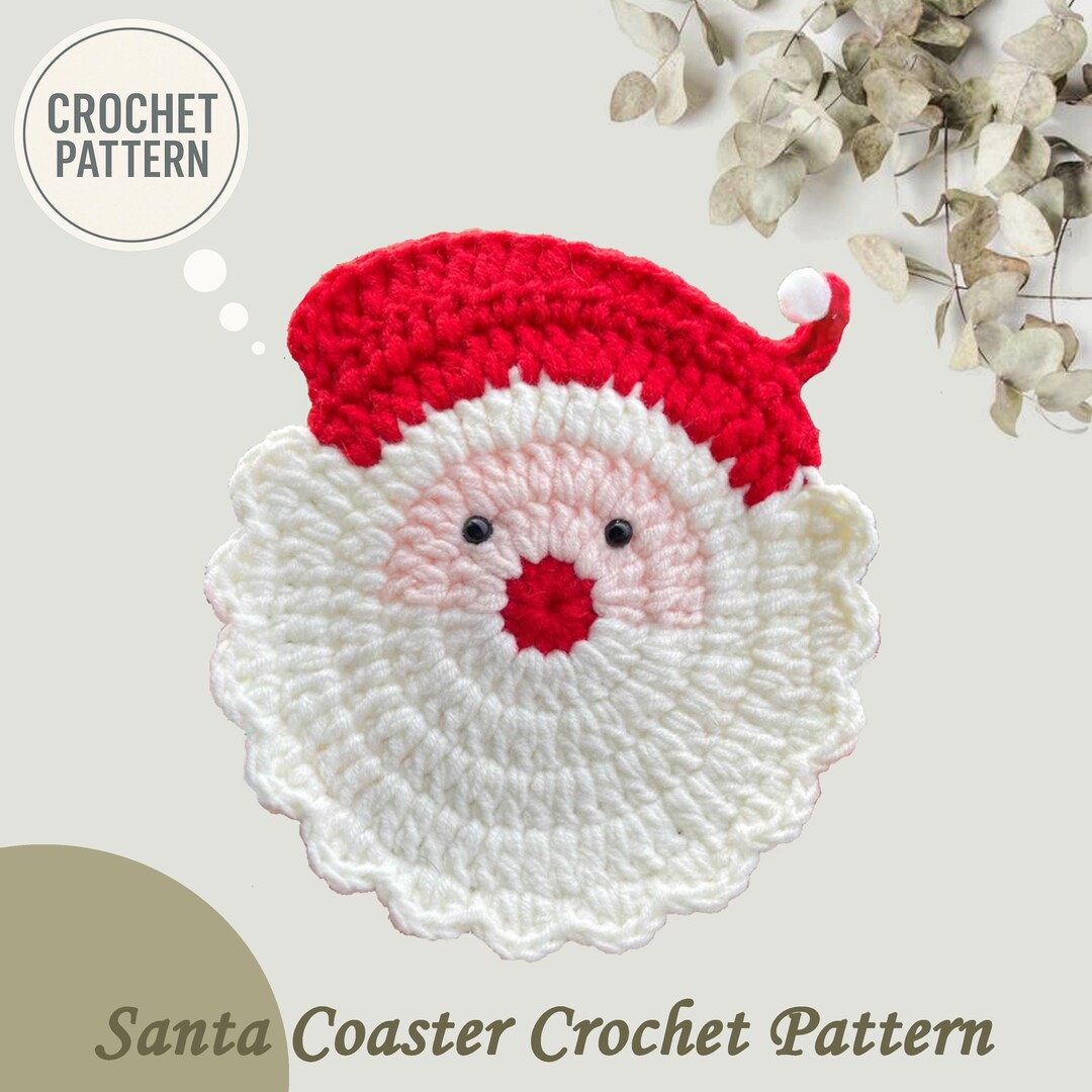 Santa Coaster Crochet Pattern PDF | DIY Christmas Holiday Coaster ...