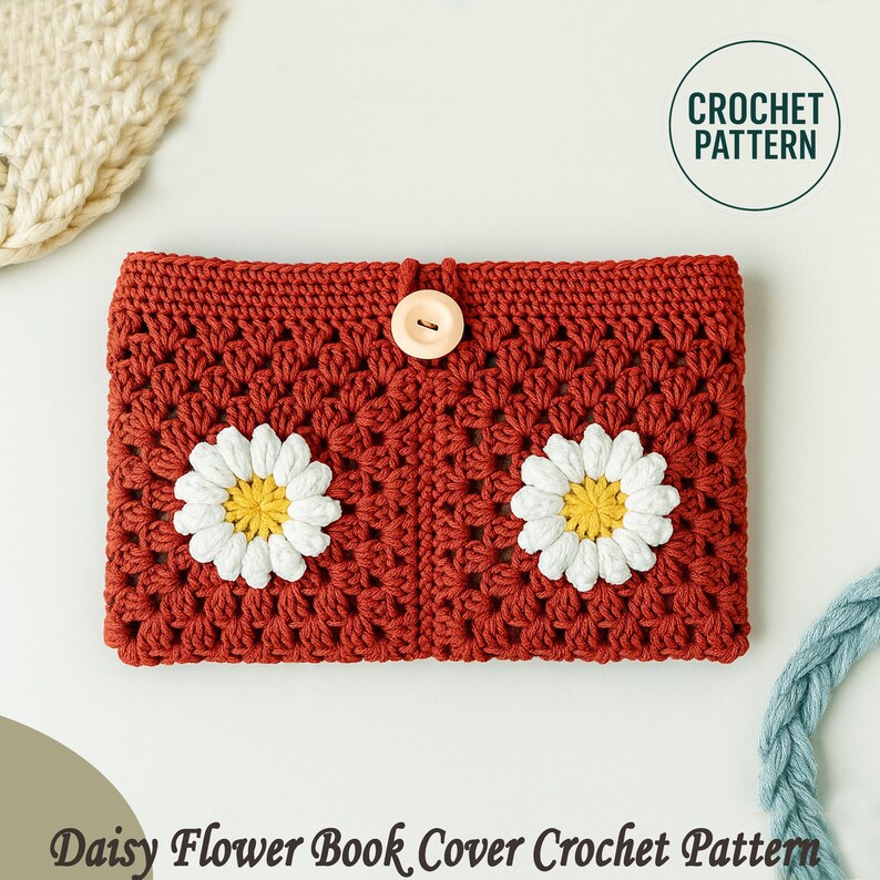 Crochet Book Cover Pattern PDF – Daisy Granny Square – Handmade Flower ...