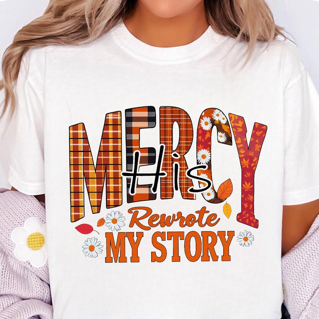 His Mercy Rewrote My Story Png, Fall Christian Png, Autumn Png ...