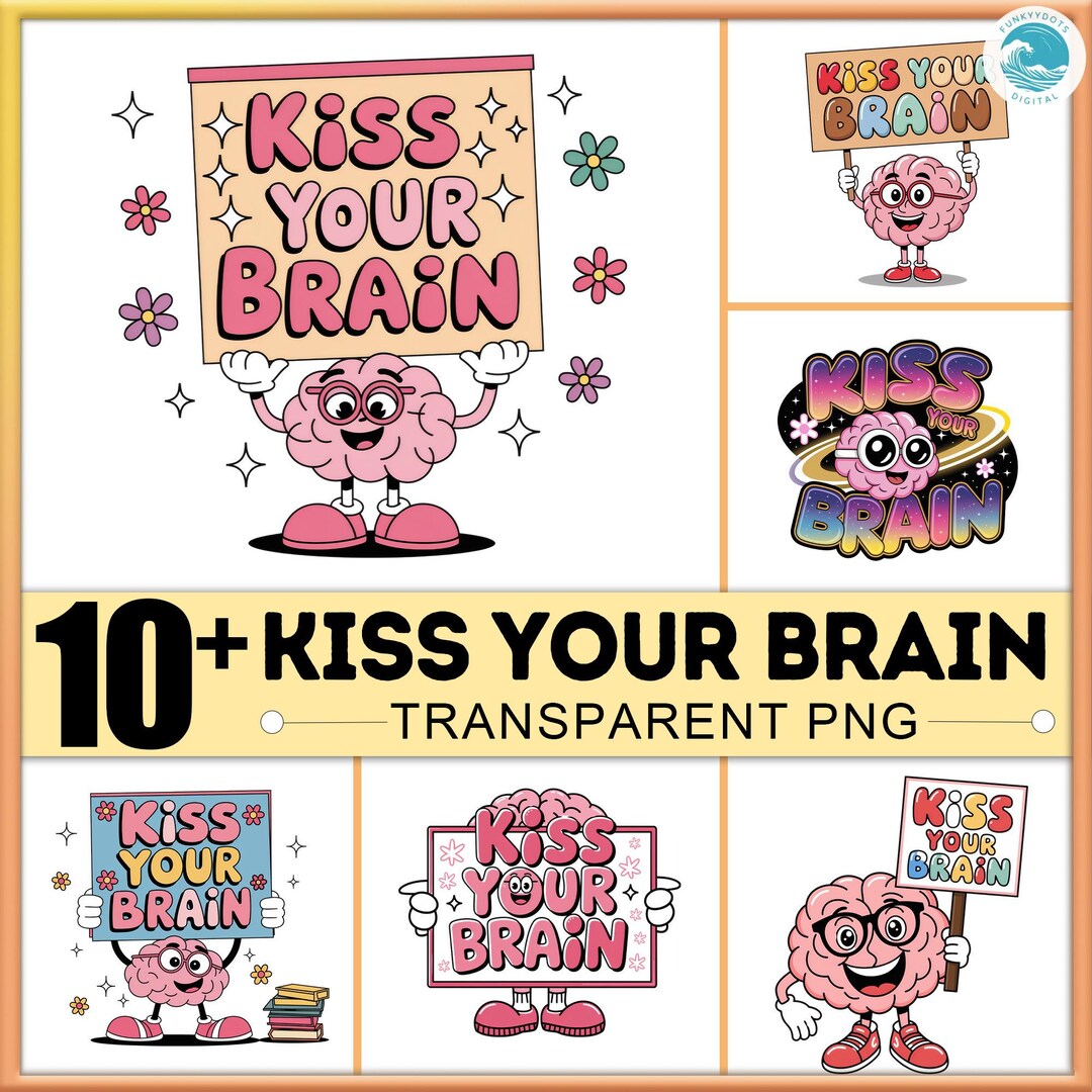 Teacher Appreciation PNG, Kiss Your Brain Png Bundle, Student Png, Back ...