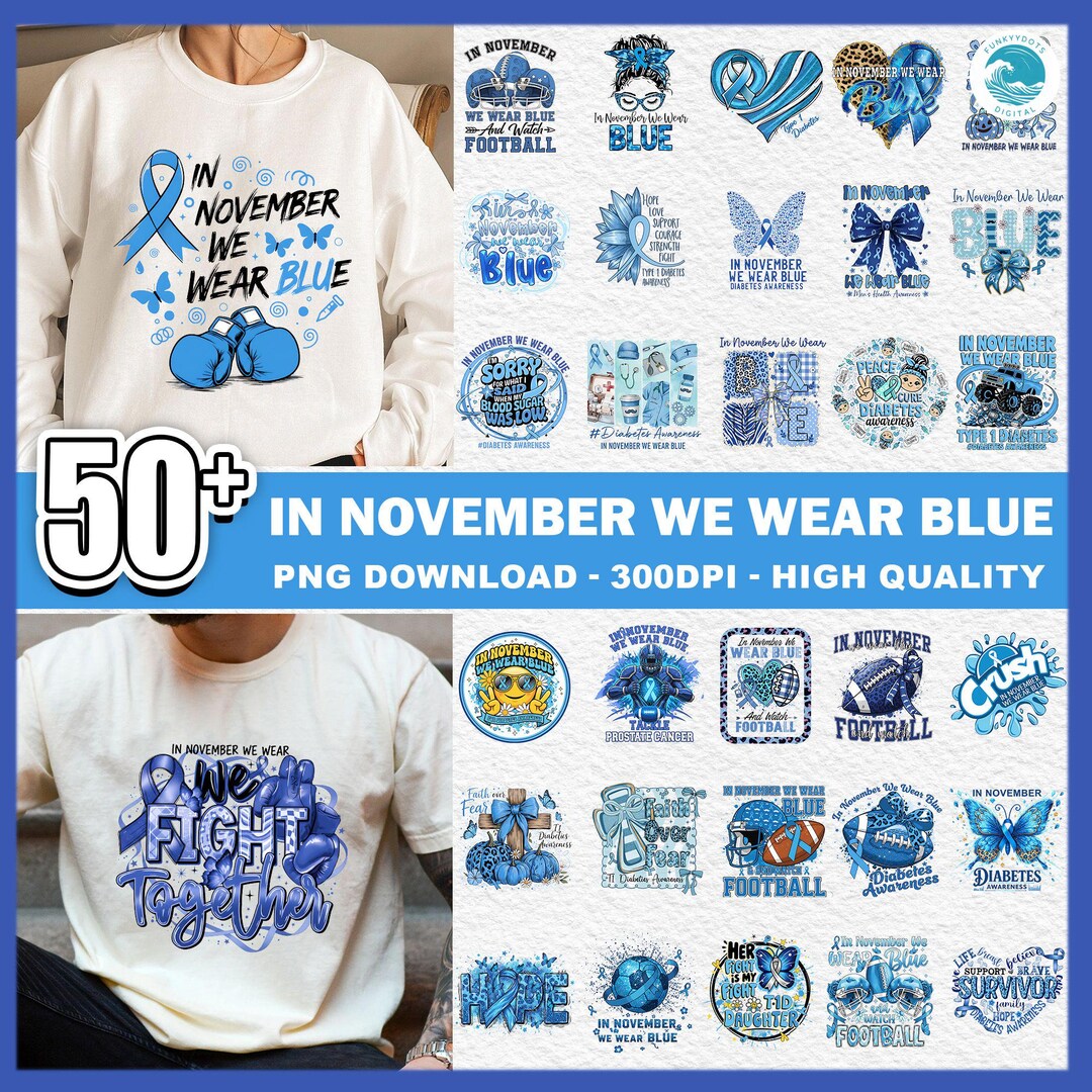 Fight Diabetes Png Bundle, 50 PNG Diabetes Survivor, We Wear Blue Png ...