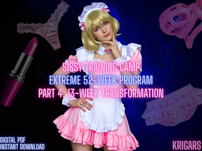 Sissy Training Program Part 4 Weeks 40–52 Permanent Edition Extreme ...