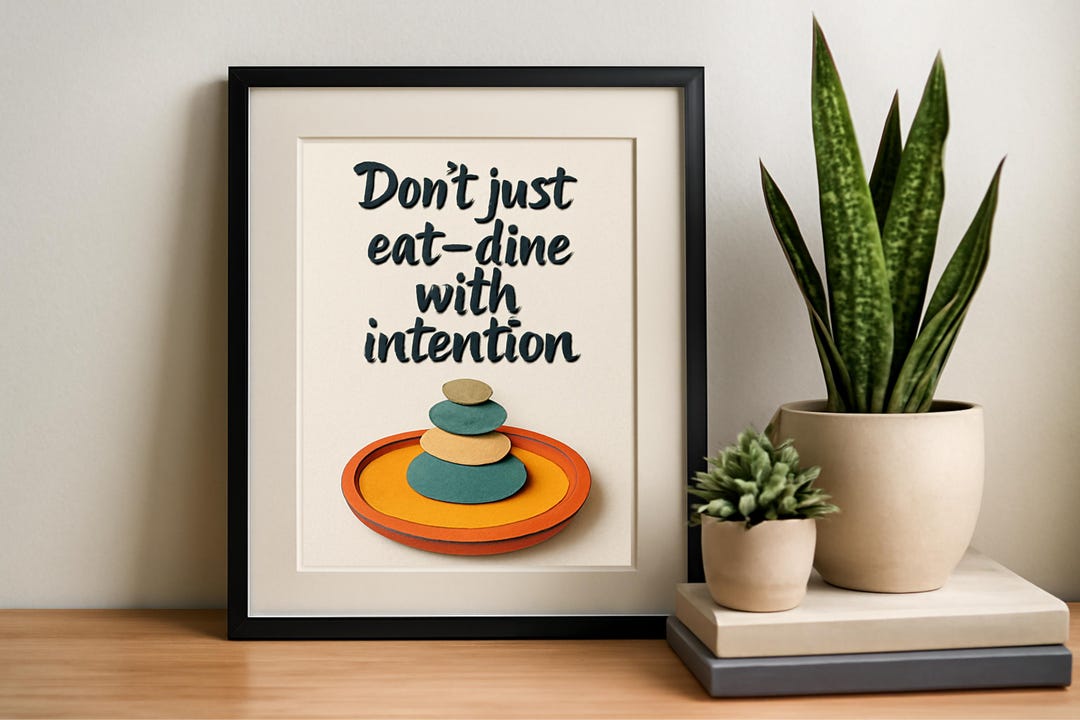 Dine in With Intention | Printable Food Quote Wall Art | Budget Decor ...