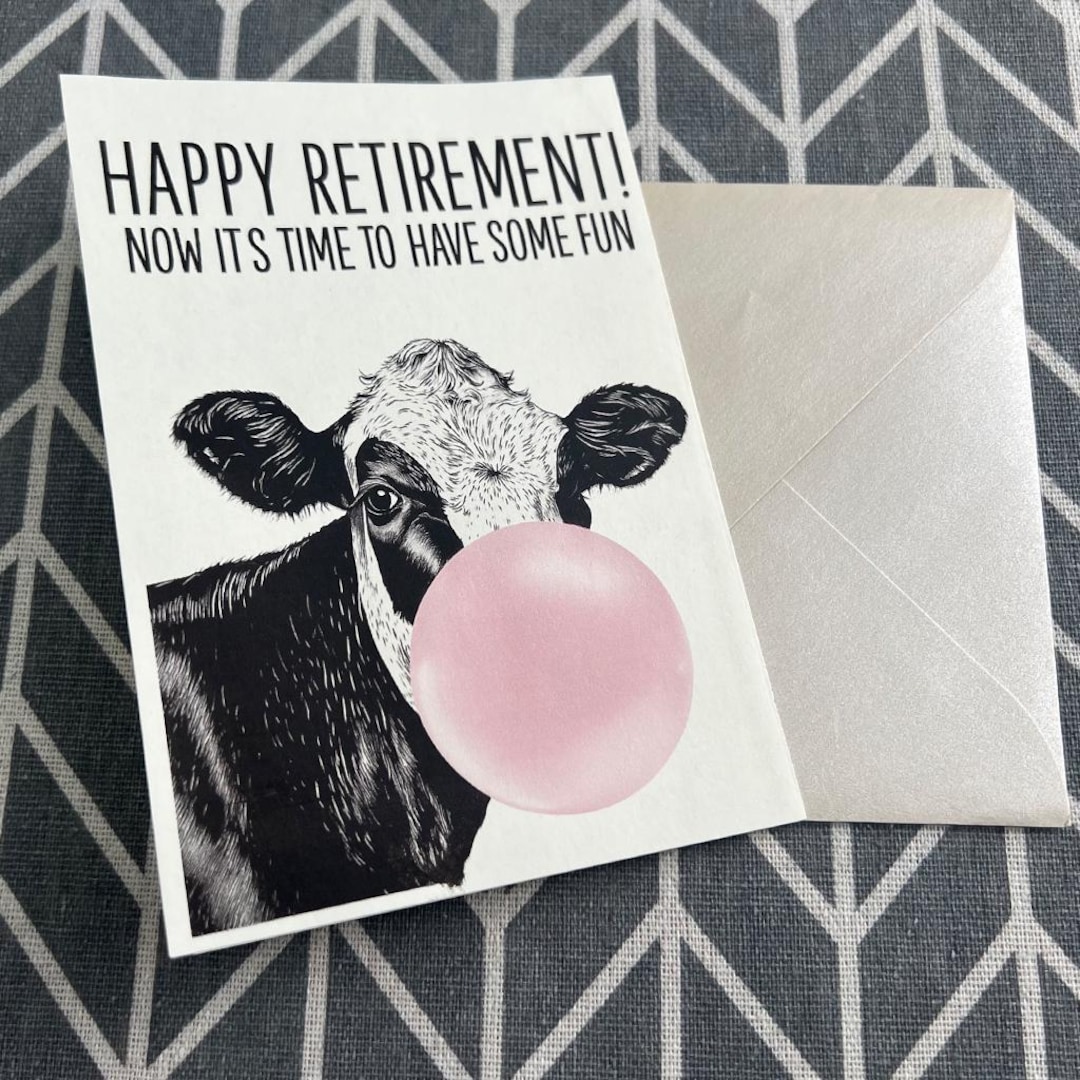 Funny Cow Retirement Card, Happy Retirement Time to Have Some Fun ...