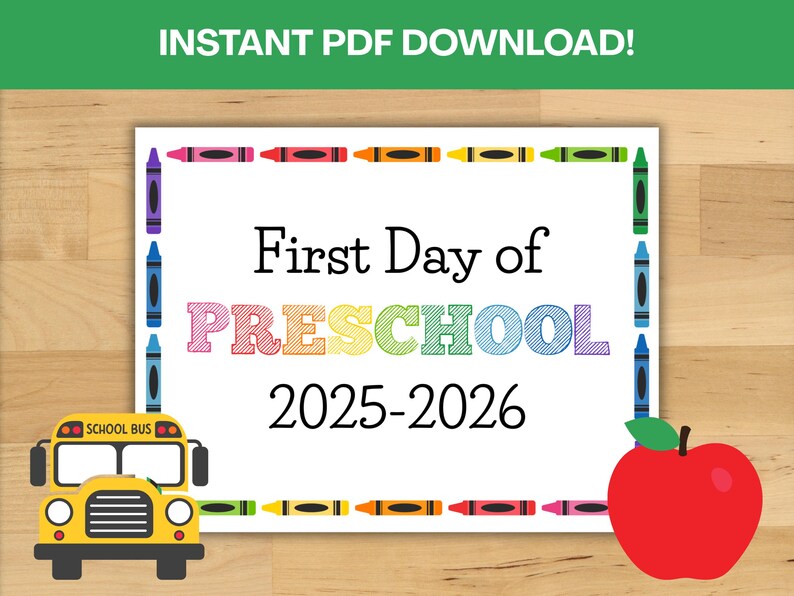 First Day of Preschool Sign 2025-2026: Rainbow Crayon Design (PDF ...