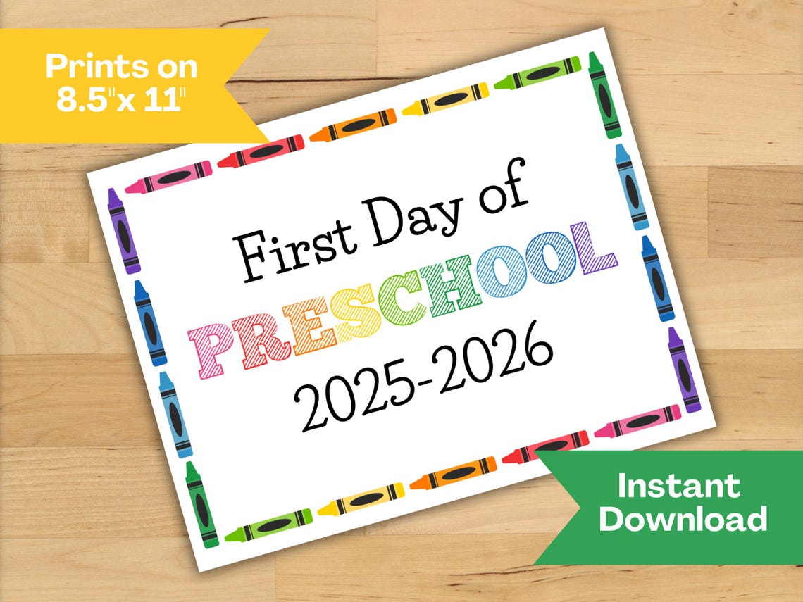 First Day of Preschool Sign 2025-2026: Rainbow Crayon Design (PDF ...