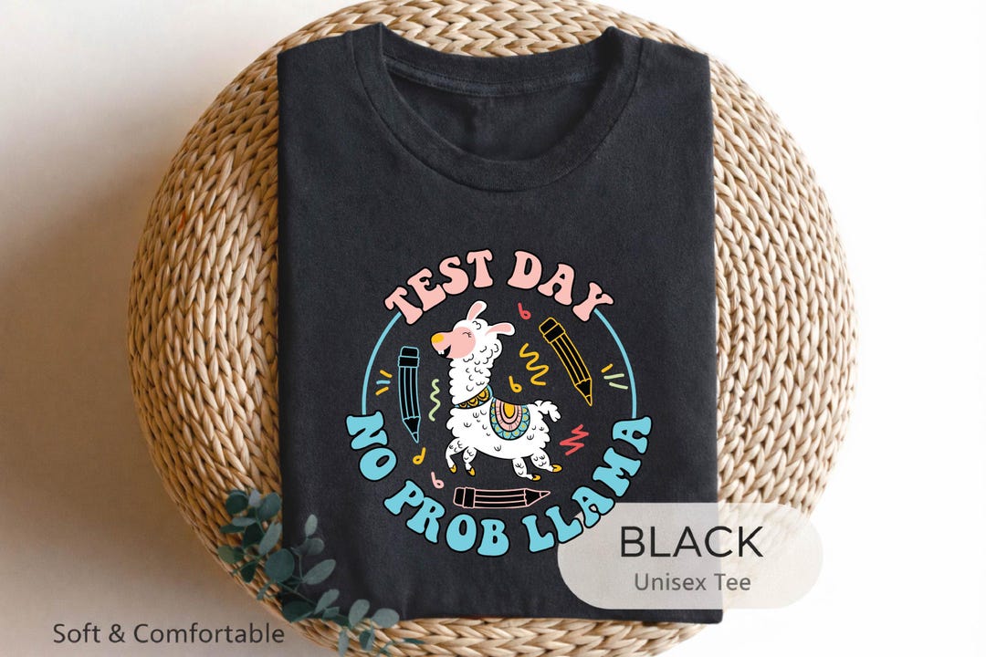 No Prob Llama Test Day Shirt, Funny School Testing Tee for Teachers and ...