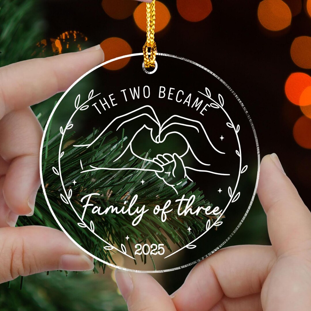 The Two Became Family of Three Arcylic Ornament - Pregnancy ...