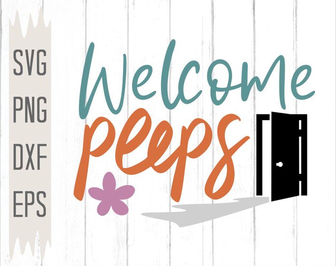 Welcome Peeps SVG| Welcome Peeps Sign SVG| Easter SVG| Easter Sign Svg ...