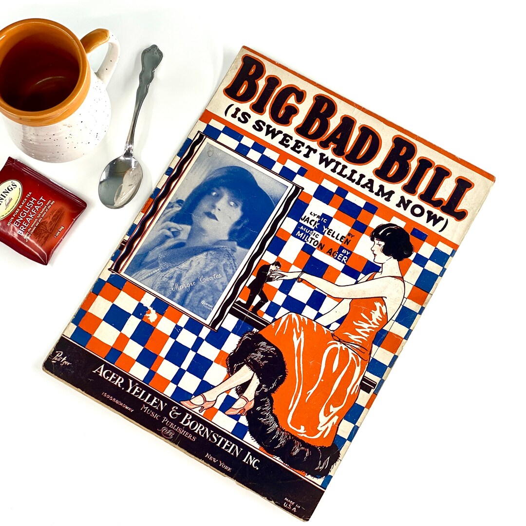 Antique 1924 Big Bad Bill is Sweet William Now Sheet Music - Etsy