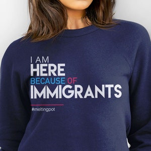 Immigration Sweatshirt, Pro Immigrant Hoodie, Immigration Reform Shirt ...