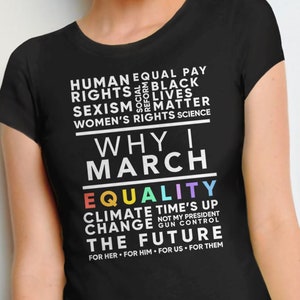 Why I March Shirt | Protest T Shirt, Equality Shirt, Political Activist ...
