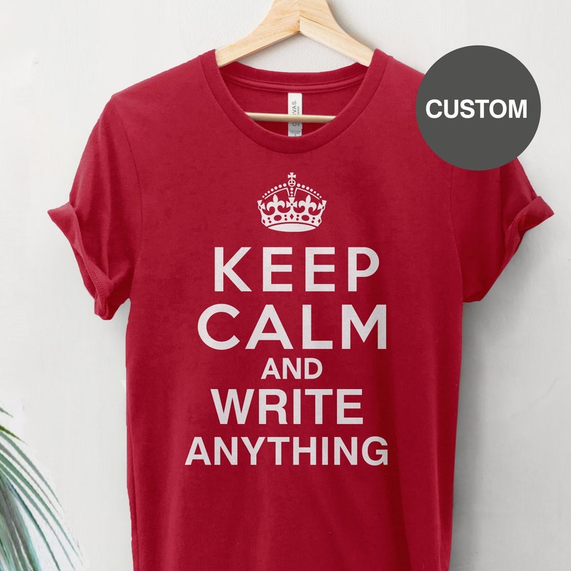 Keep Calm Shirt - Etsy