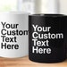 Custom Mug, Text Coffee Mug With Saying, Personalized Mug, Customized ...