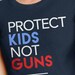 Protect Kids Not Guns Shirt, Pro Gun Control Shirt, Anti Gun Protest T ...