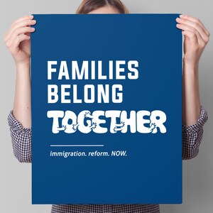 Families Belong Together Sign | Pro Immigrant Poster, Immigration March ...