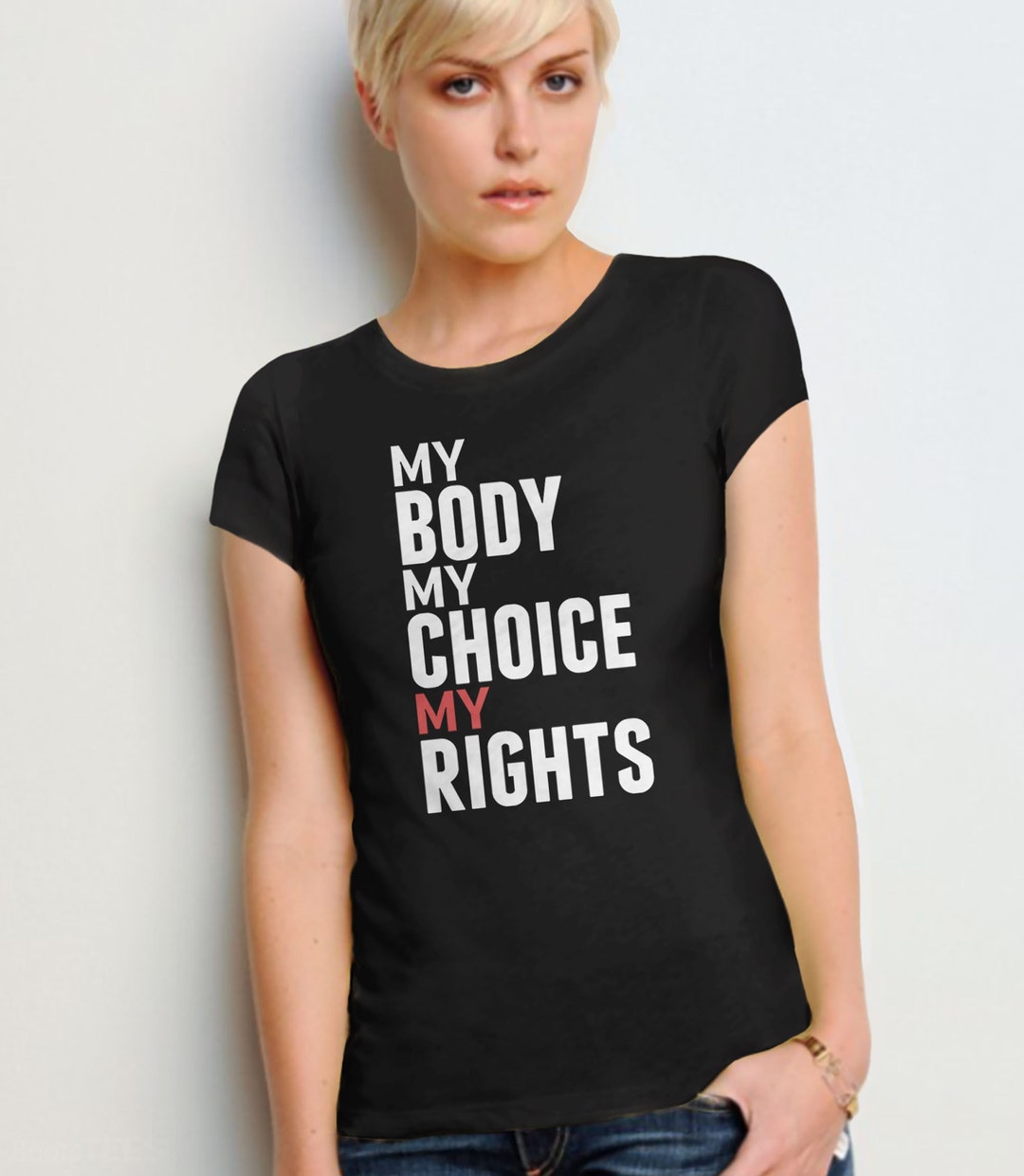 Pro Choice Shirt for Womens Rights, My Body My Choice My Rights ...
