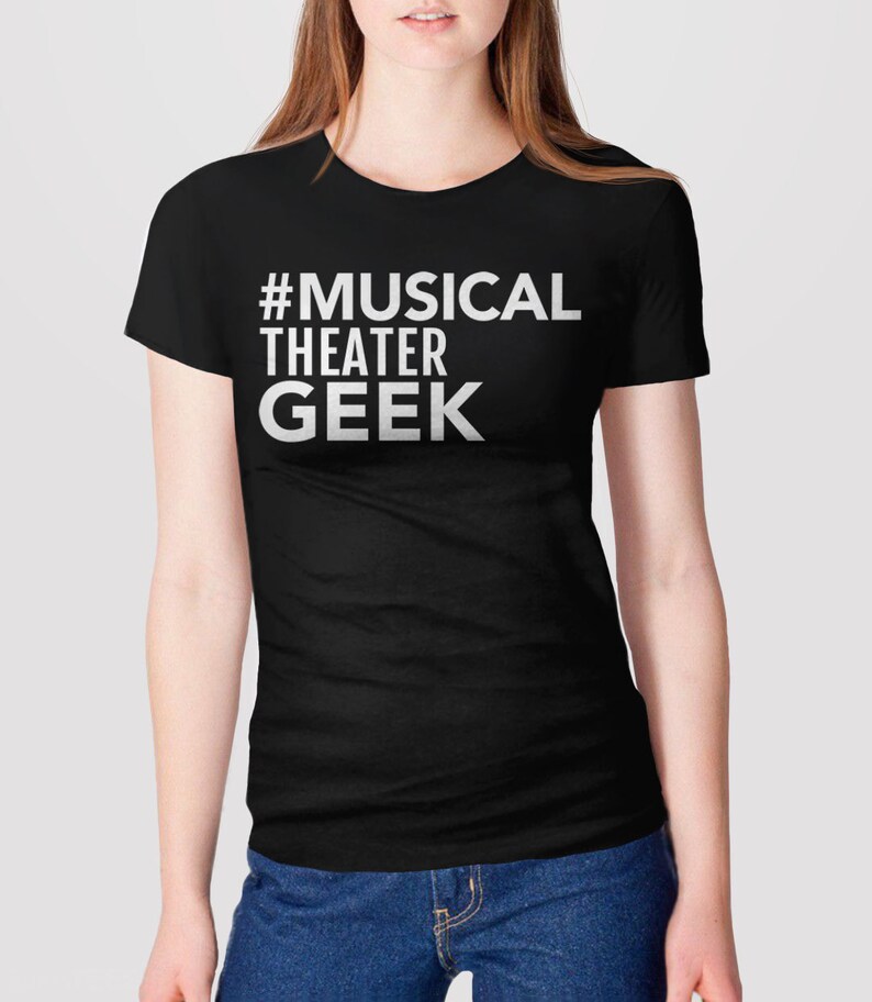 Musical Shirt Musical Theater Shirt Musical Theatre Gift - Etsy