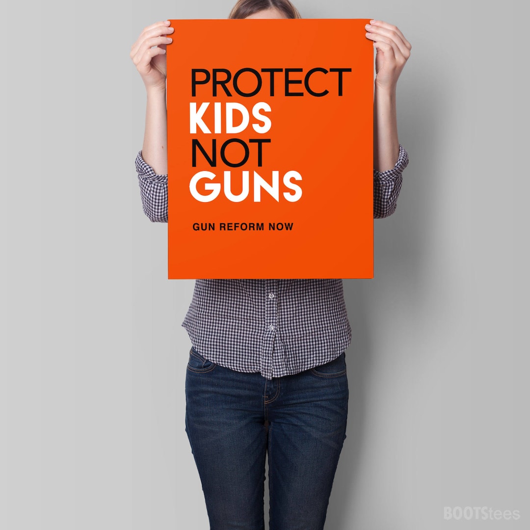 Protect Kids Not Guns Sign, Gun Control Poster, PRINTABLE Anti Gun ...