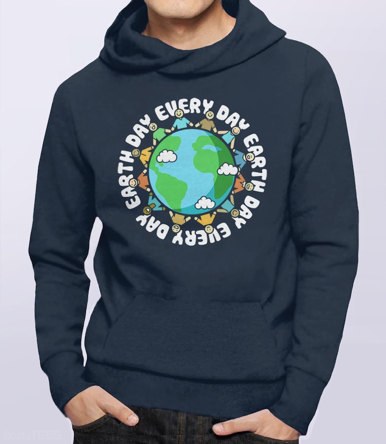 Earth Day Hoodie Environment Sweater Cute Earth Day Every | Etsy