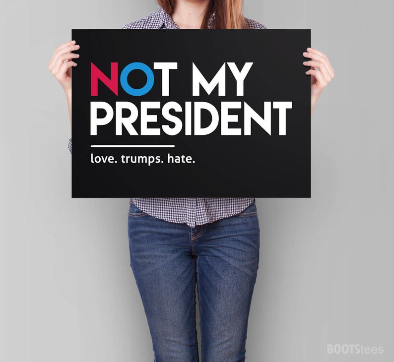 Not My President Sign Anti-Trump Sign PRINTABLE Protest | Etsy