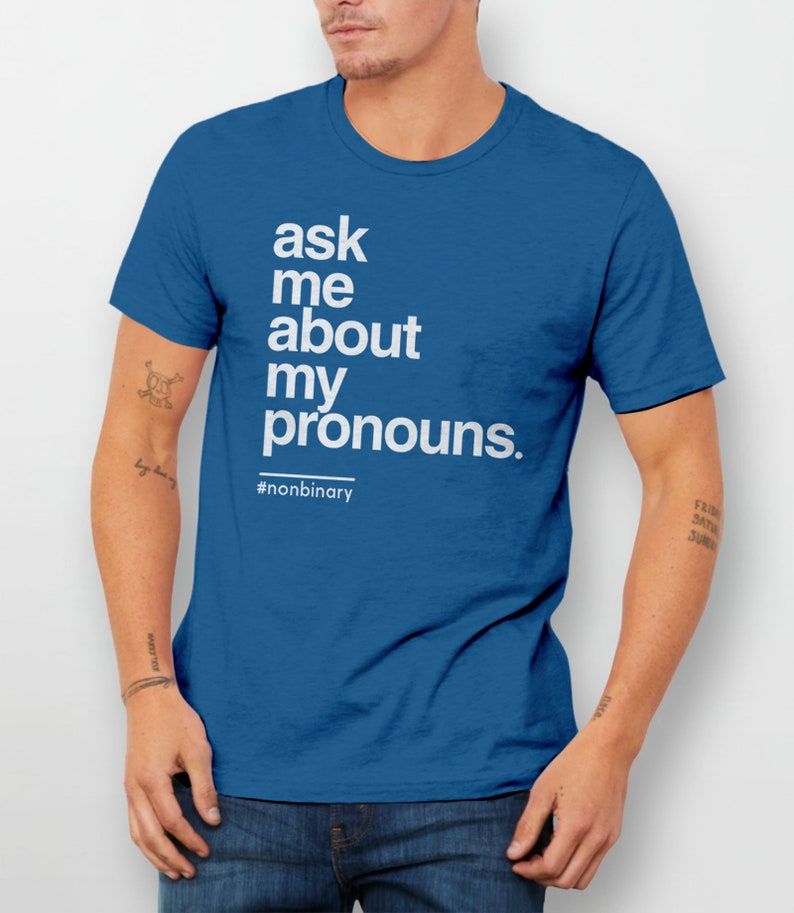 Ask Me About My Pronouns Shirt, Nonbinary T Shirt, Trans Tshirt ...